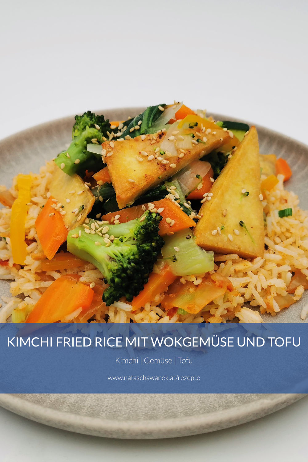 Kimchi Fried Rice mit Wokgemüse und Tofu - Leben in Balance